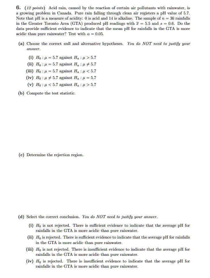 SOLVED: (12 points) Acid rain. caused by the reaction of certain air pollutants with rainwater ...