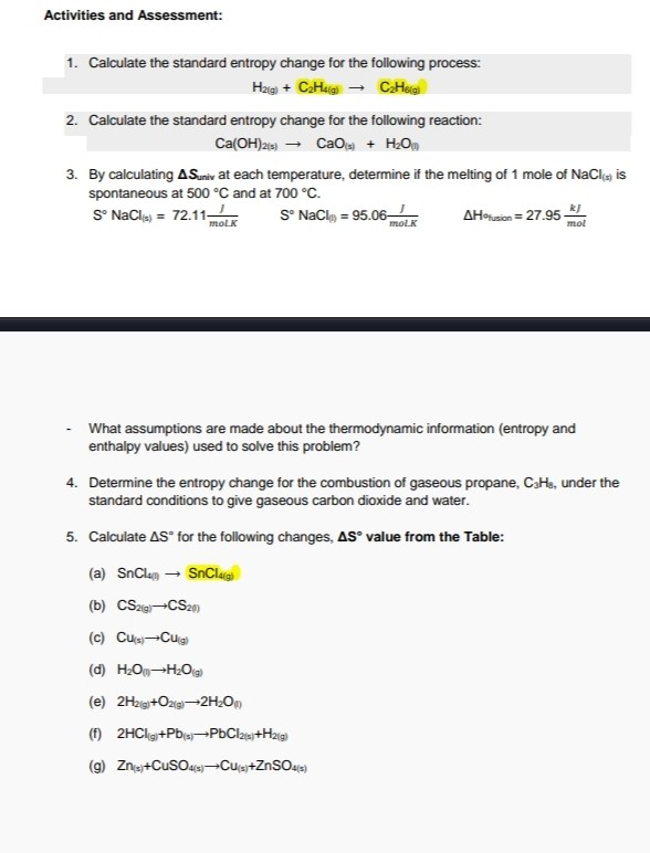Activities and Assessment: 1. Calculate the standard entropy change for ...
