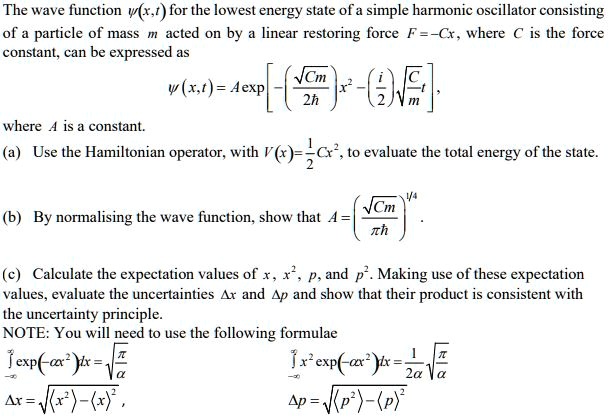Solved The Wave Function Wlx T For The Lowest Energy State Of Simple