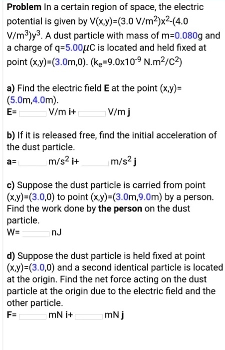 SOLVED:Problem In a certain region of space; the electric potential is given by V(x,y)-(3.0 VIm2 ...