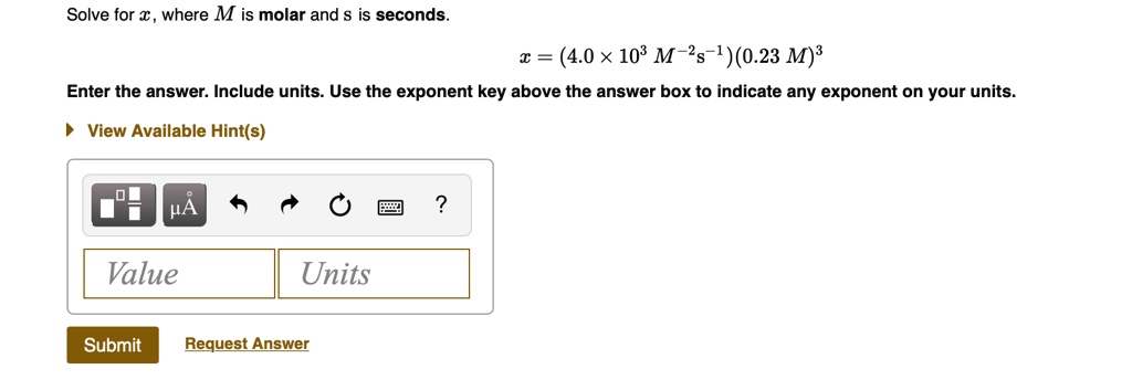 solve for where m is molar and is seconds 40 x 103 m 2s 1023 m3 enter ...