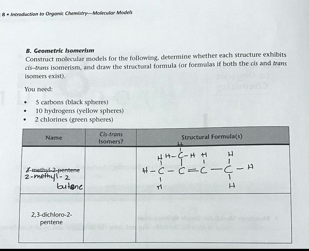 8. Introduction to Organic Chemistry-Molecular Models B. Geometric Isomerism Construct molecular ...