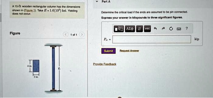 a 15 ft wooden rectangular column has the dimensions shown in figure 1 ...