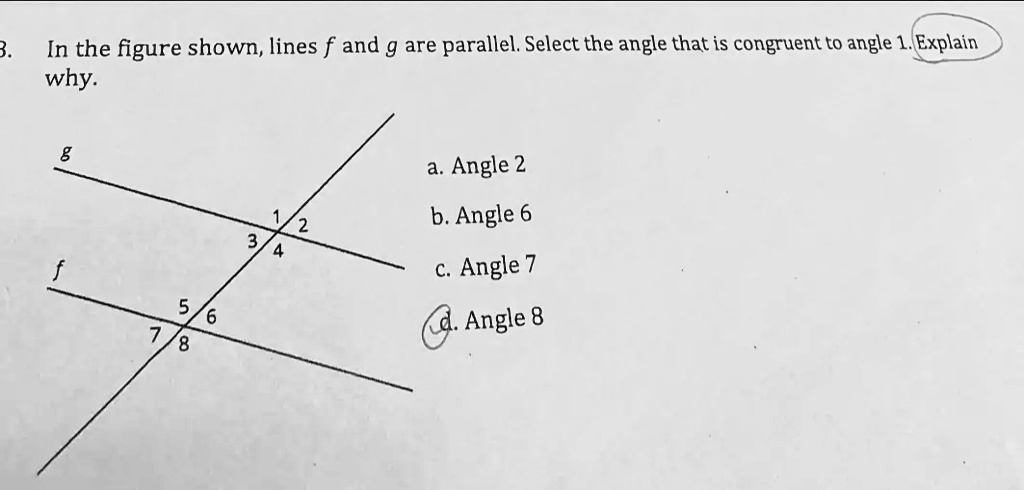 In the figure shown, lines f and g are parallel. Select the...