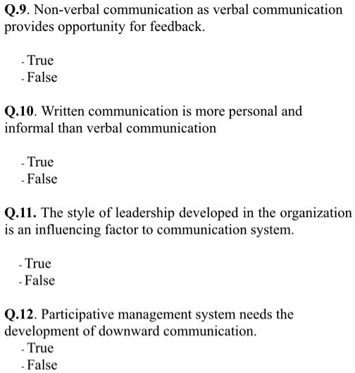 Q.9. Non-verbal communication as verbal communication provides ...