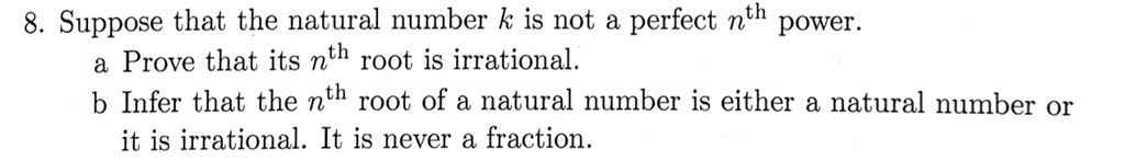 SOLVED: 8. Suppose that the natural number k is not perfect nth power ...