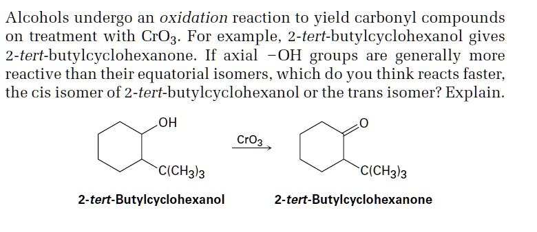 SOLVED: Alcohols undergo an oxidation reaction to yield carbonyl ...
