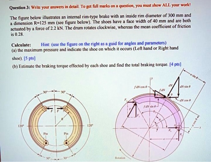 Question 3: Write your answers in detail. To get full marks on a ...