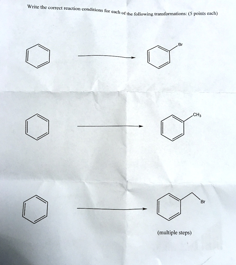 Solved Write The Correct Reaction Conditions For Each Ofthe Following