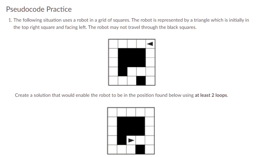Pseudocode Practice 1. The following situation uses a robot in a grid ...
