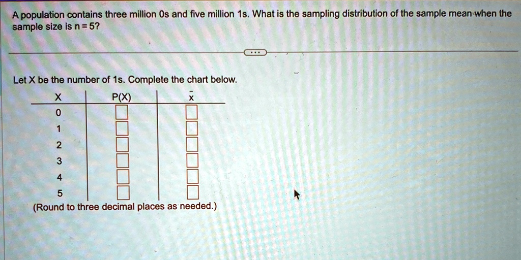 a population contains three million 0s and five million 1s what is the ...