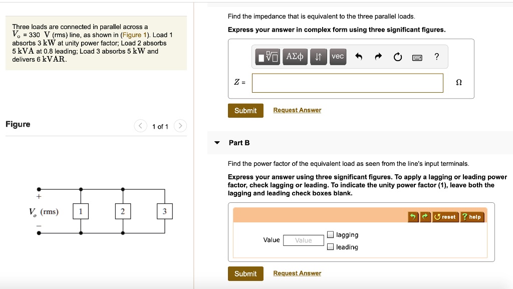 SOLVED: Find the impedance that is equivalent to the three parallel ...