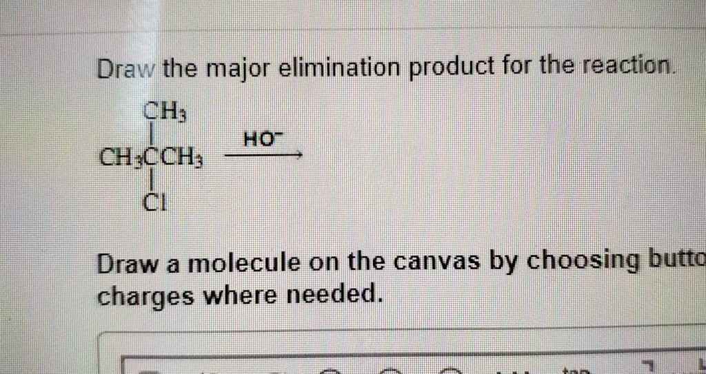 SOLVED: Draw the major elimination product for the reaction: CH; Hom CH ...