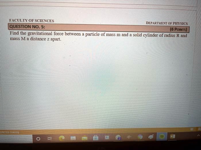 SOLVED: FACULTY OF SCIENCES DEPARTMENT QE PHYSICS QUESTION No. 5: [6 ...