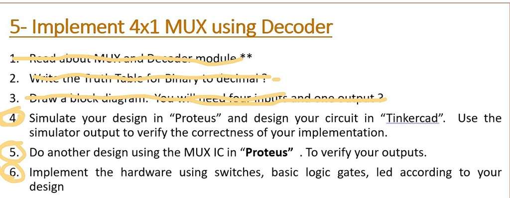 Solved 5 Implement 4x1 Mux Using Decoder Output Module 4 Simulate Your Design In Proteus 3215