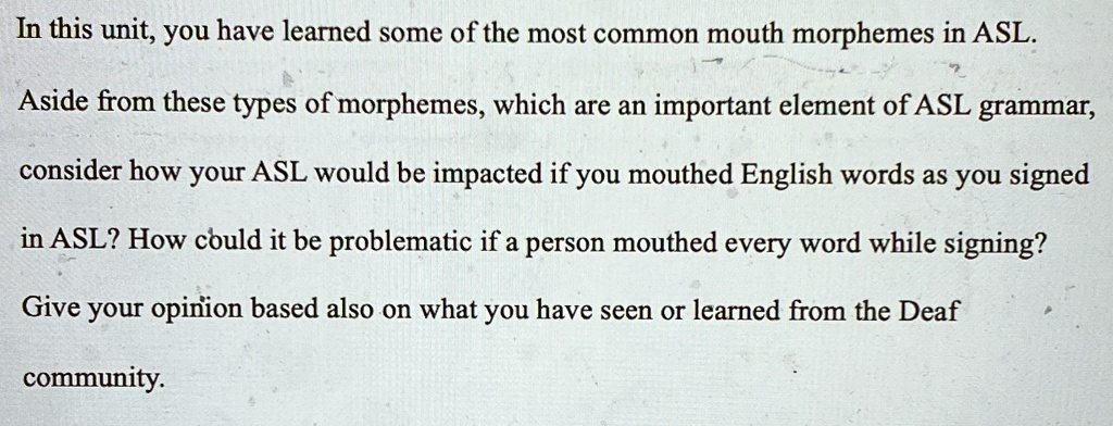 In this unit, you have learned some of the most common mouth morphemes ...