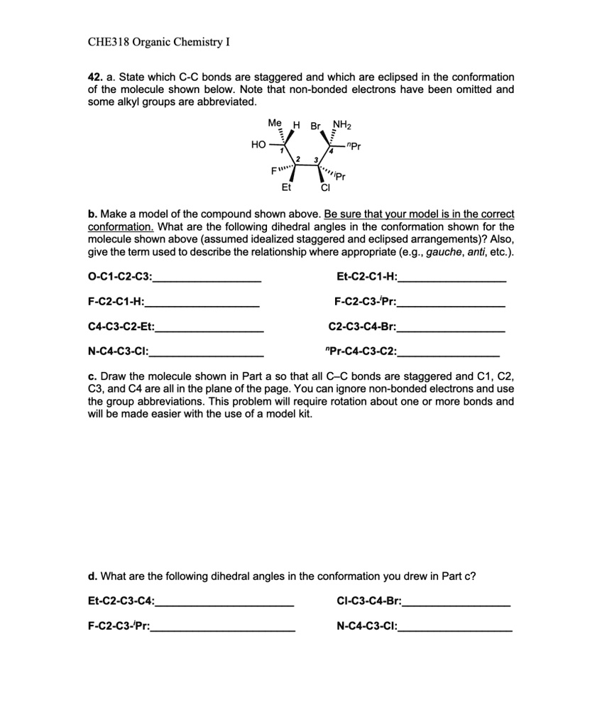 CHE318 Organic Chemistry I 42. a. State which C-C bonds are staggered ...