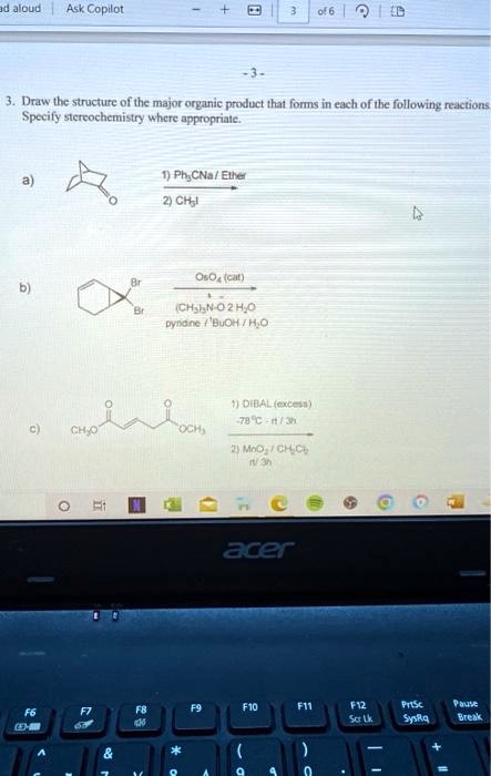 3. Draw the structure of the major organic product that forms in each of the following reactions ...