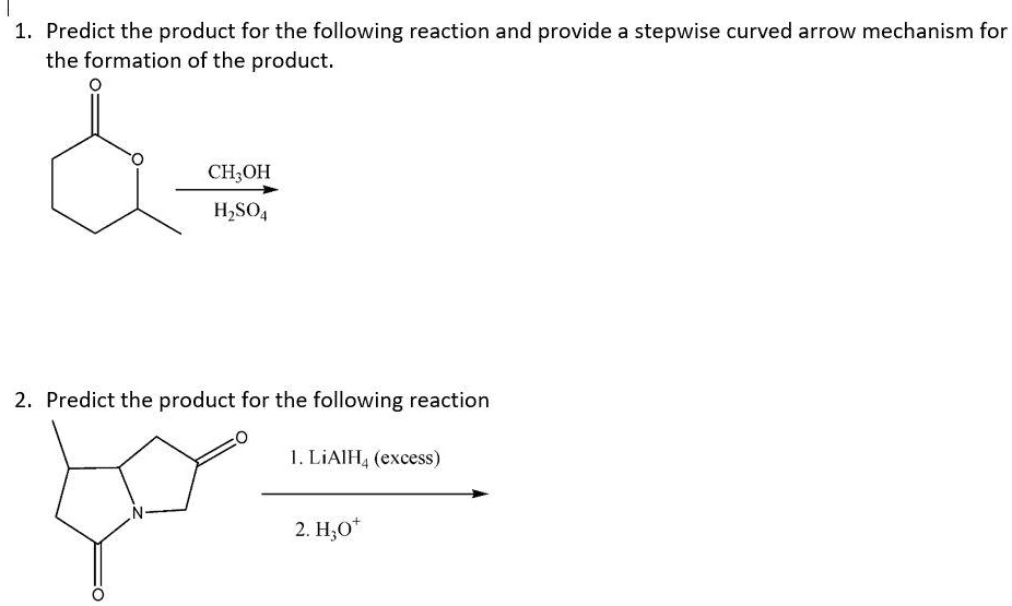 SOLVED:Predict the product for the following reaction and provide a stepwise curved arrow ...