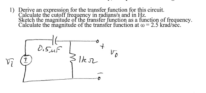 SOLVED: Derive an expression for the transfer function of this circuit ...