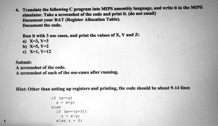 Solved Translate The Following C Program Into Mips Assembly Language And Write It In The Mips