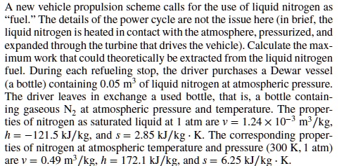 SOLVED: A new vehicle propulsion scheme calls for the use of liquid ...