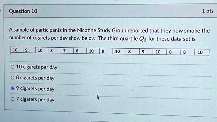 SOLVED: Texts: 5 Question 10 A sample of participants in the Nicotine ...