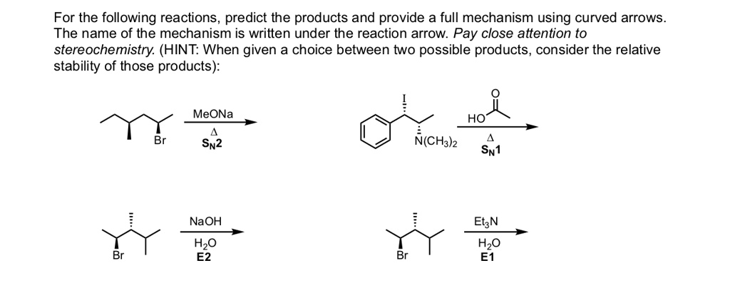 SOLVED: For the following reactions, predict the products and provide a ...