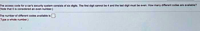 SOLVED: Tho accoss Codo Ior # carsocunty systom consists E six digits ...