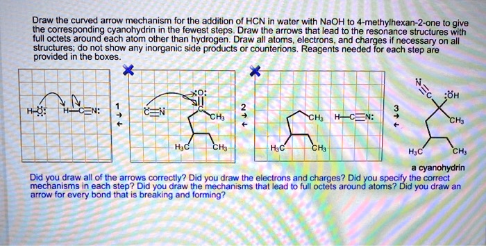 SOLVED: Draw the curved arrow mechanism for the addition of HCN in ...
