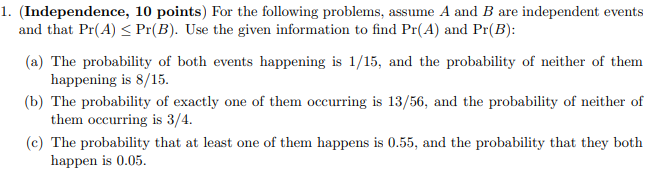 SOLVED: 1. (Independence, 1 0 points) For the following problems ...