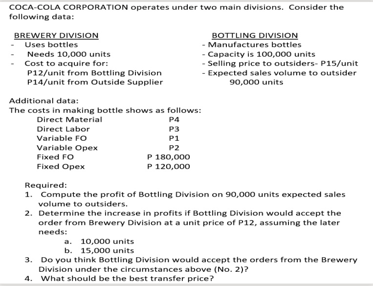 VIDEO solution: Coca-Cola Corporation operates under two main divisions ...