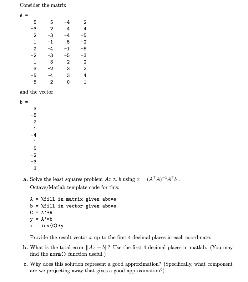 SOLVED: Consider the matrix -3 -3 4 -5 -1 -2 4 -5 65 -3 -3 -2 -2 -5 -5 ...
