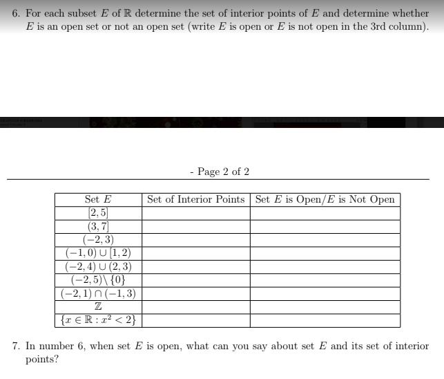 Solved For Each Subset E Of R Determine The Set Of Interior Points Of E And Determine Whether E