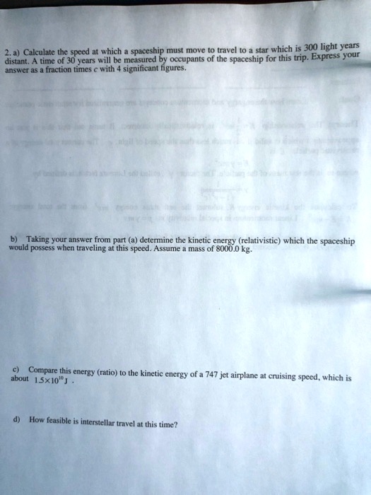 a calculate the speed at which spaceship must move travel to star which ...