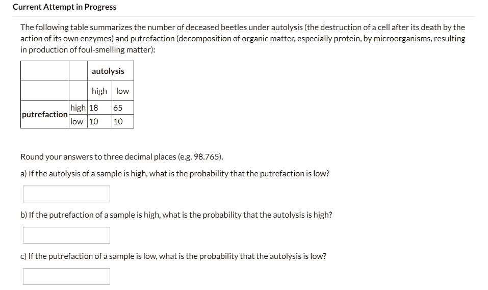 SOLVED: Current Attempt in Progress The following table summarizes the number of deceased ...