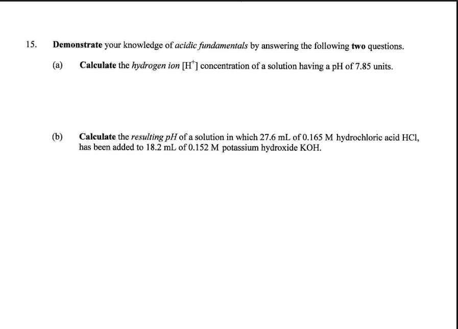 SOLVED: Demonstrate your knowledge of acidic fundamentals by answering ...
