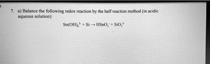 SOLVED: Balance the following redox reaction by the half reaction ...