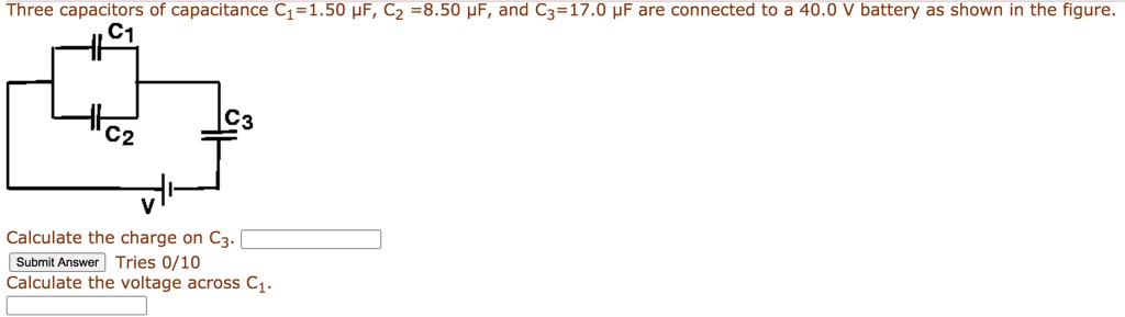 SOLVED: Three capacitors of capacitance C1=1.50 UF, Cz =8.50 pF, and C3 ...