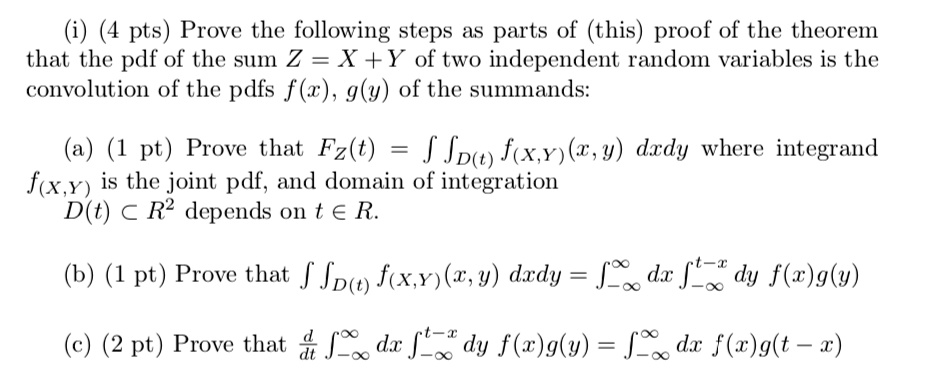 pts prove the following steps as parts of this proof of the theorem that the pdf of the sum z xy ...