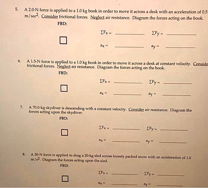 SOLVED: A 20-N force is applied to a 1.0 kg book in order to move it ...