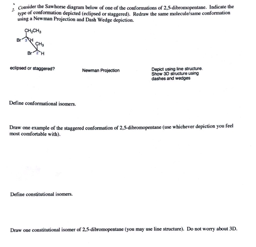 SOLVED:Consider the Sawhorse diagram below of one of the conformations ...