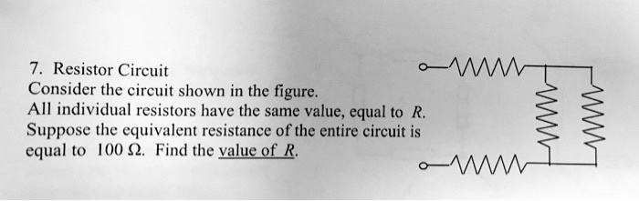 Resistor Circuit Consider the circuit shown in the figure All ...