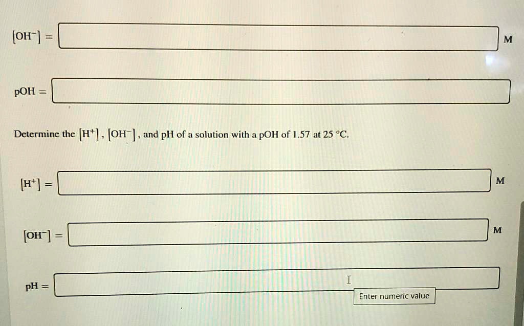 [OH - pOH Determine the [#+] . [oH-] and pH of a solution with a pOH of ...