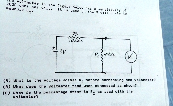 SOLVED: The voltmeter in the figure below has a sensitivity of 2000 ...