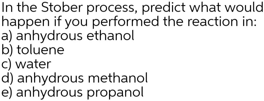 SOLVED:In the Stober process, predict what would happen if you ...