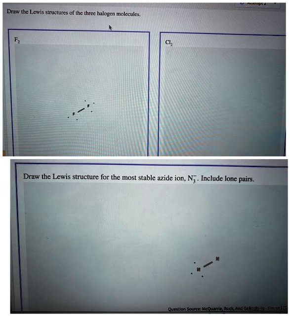 Draw the Lewis structures of the three halogen molecules. Draw the ...