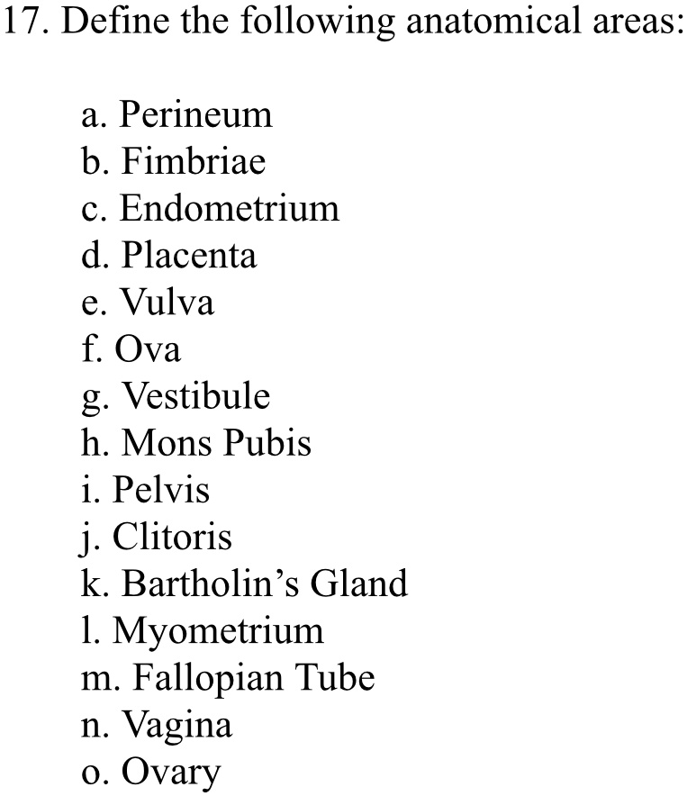Solved Texts 1 Define The Following Anatomical Areas A Perineum B Fimbriae C Endometrium