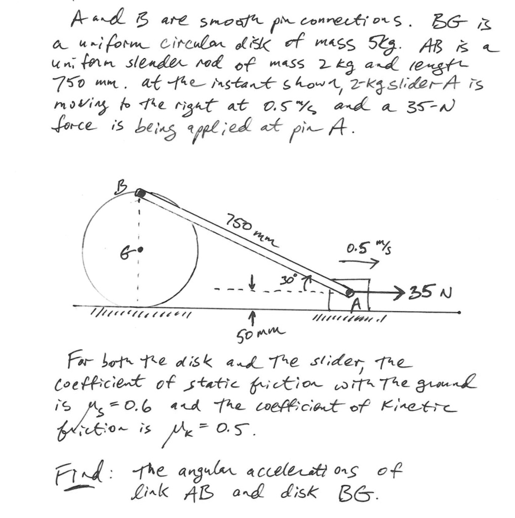 SOLVED: A and B are smooth pin connections. BG is a uniform circular ...
