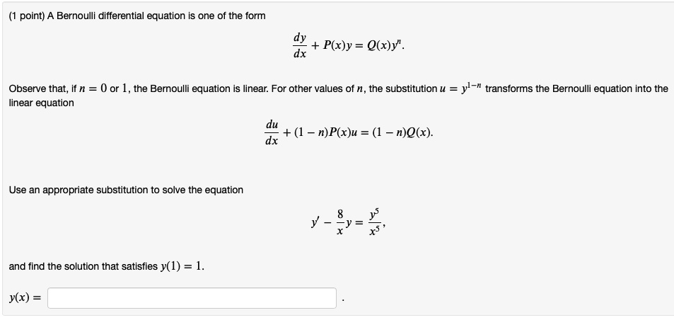 The Bernoulli differential equation is one of the form P(x)y = Q(x)y ...